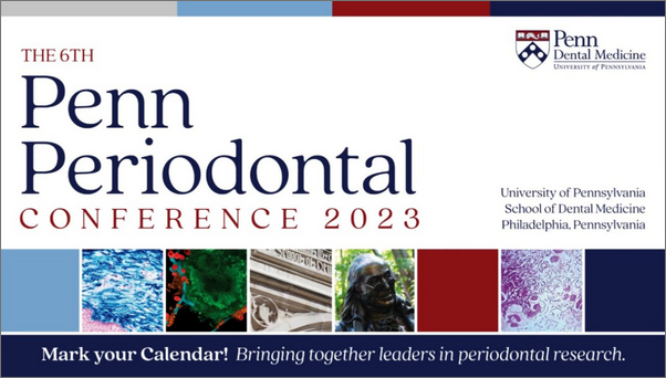 The 6th Penn Periodontal Conference 2023 - Dental Videos